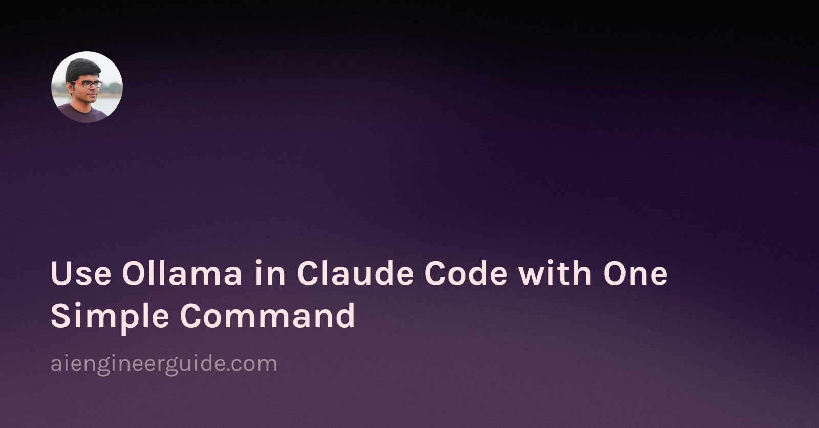 Use Ollama in Claude Code with One Simple Command